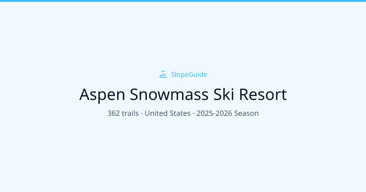 Aspen Snowmass Ski Resort | Season Dates, Conditions & Passes | SlopeGuide